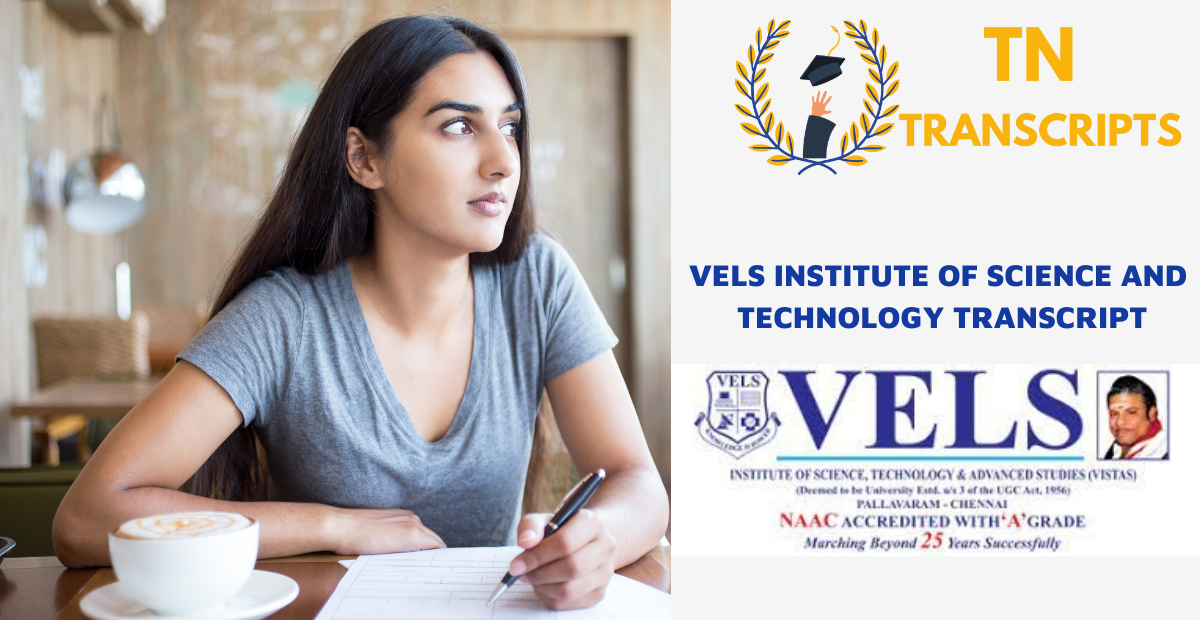 vels institute of science and technology Transcript Procedure ...
